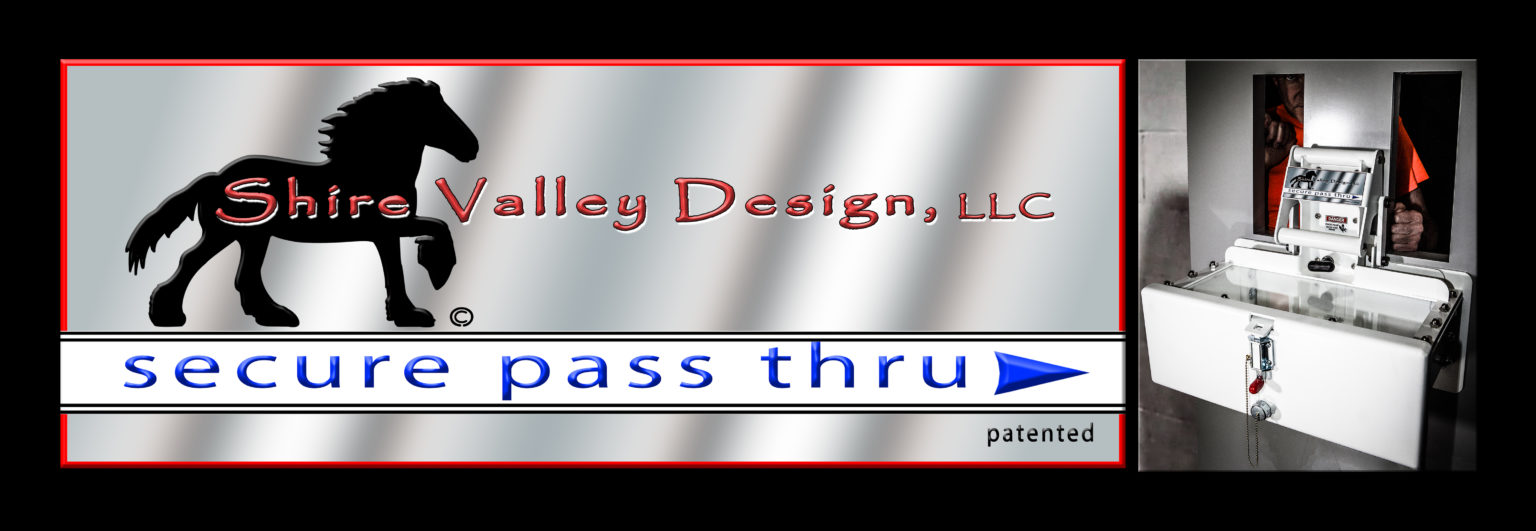 Shire Valley Design – Secure Pass Thru | Detention Portal Cuff Port